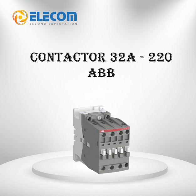 Contactor 32A 220V - Mua Contactor 32A ABB Chính Hãng Ở Đâu?